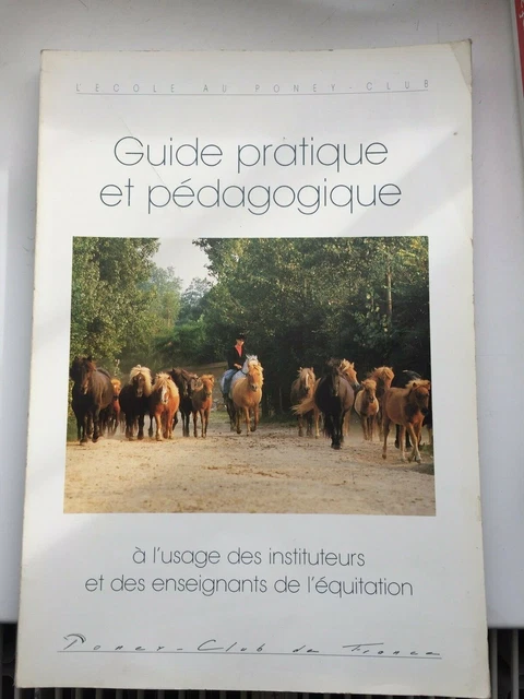 PONEY GUIDE PRATIQUE et pédagogique à l'usage des instituteurs et des enseignan EUR 3,50 ...